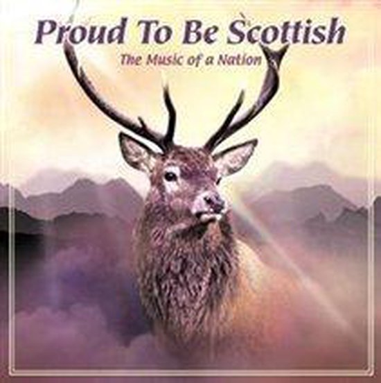 Proud to Be Scottish, Various | CD (album) | Muziek | bol.com