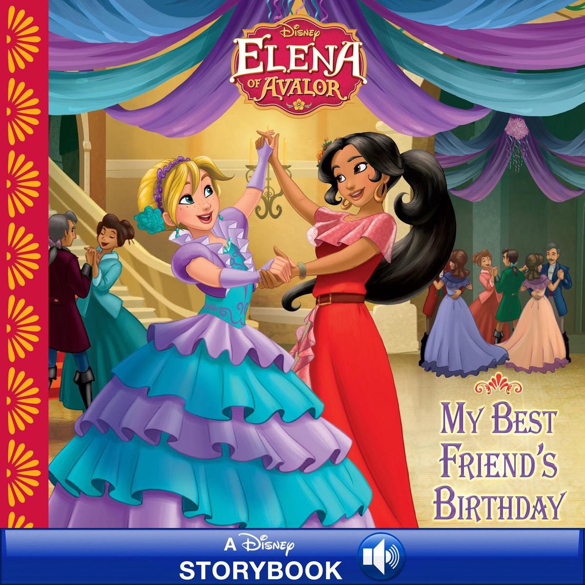 Disney Storybook with Audio (eBook) - Elena of Avalor: My Best Friend's ...