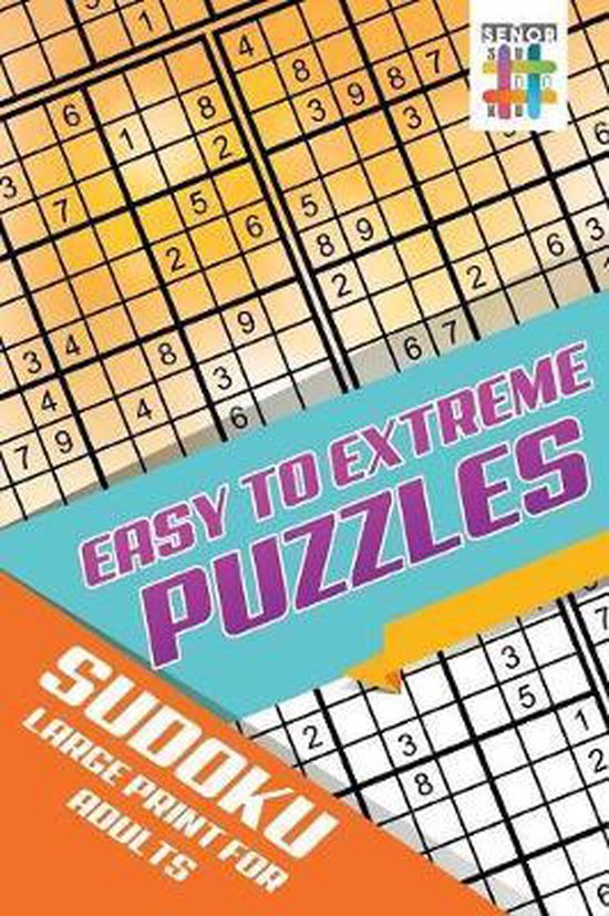 Easy to Extreme Puzzles Sudoku Large Print for Adults | 9781645215455 ...