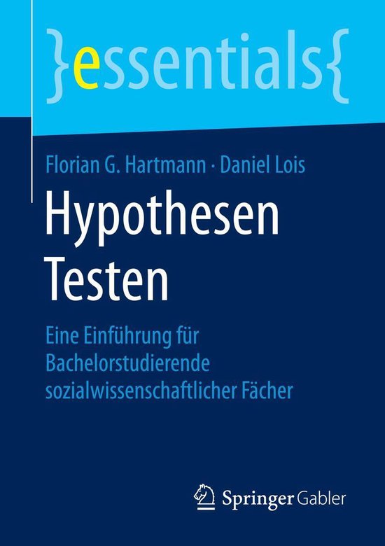 essentials - Hypothesen Testen (ebook), Florian G Hartmann ...