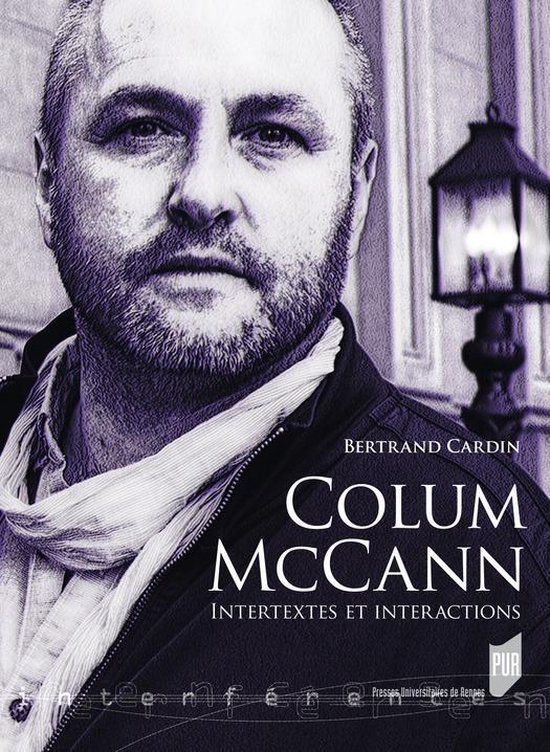 Interférences Colum Mccann Ebook Bertrand Cardin 9782753557178