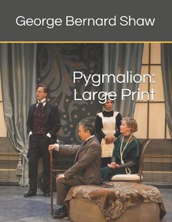Pygmalion, George Bernard Shaw | 9781795245289 | Boeken | bol