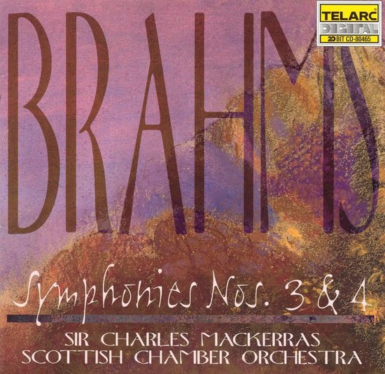 Brahms: Symphonies no 3 & 4 / Mackerras, Scottish CO, Charles Mackerras ...