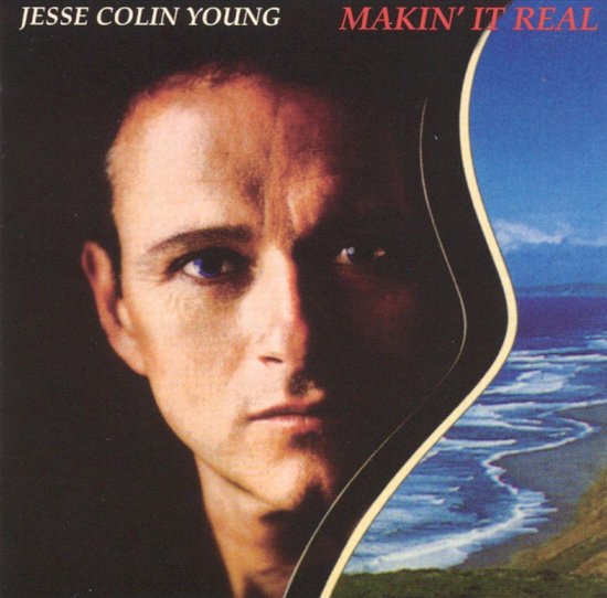 Makin' It Real, Jesse Colin Young | CD (album) | Muziek | bol.com