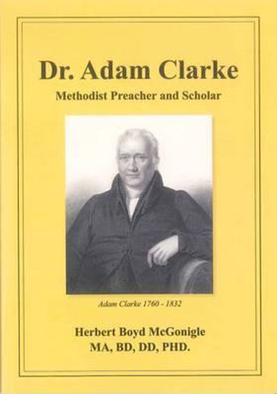 Dr. Adam Clarke, Herbert Boyd Mcgonigle | 9780860716990 | Boeken | bol.com