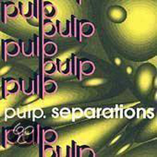 Separations, Pulp | LP (album) | Muziek | bol.com