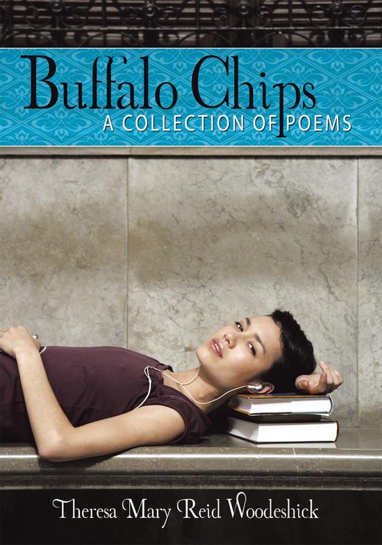 Buffalo Chips (ebook), Theresa Mary Reid Woodeshick | 9781452058191 ...