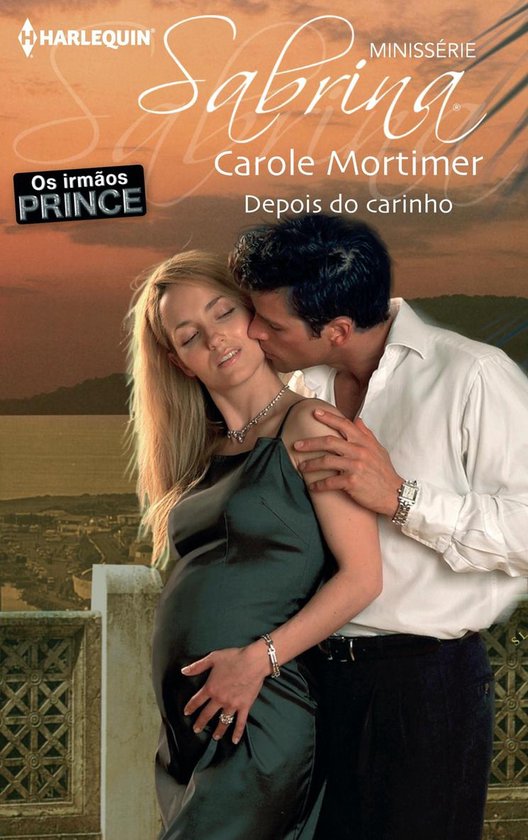 Minissérie Sabrina 33 - Depois do carinho (ebook), Carole Mortimer ...