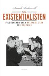 De existentialisten, Sarah Bakewell | 9789025905477 | Boeken | bol