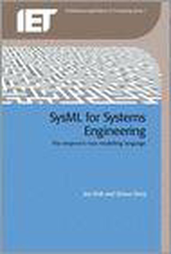 SysML for Systems Engineering | 9780863418259 | Jon Holt | Boeken | bol.