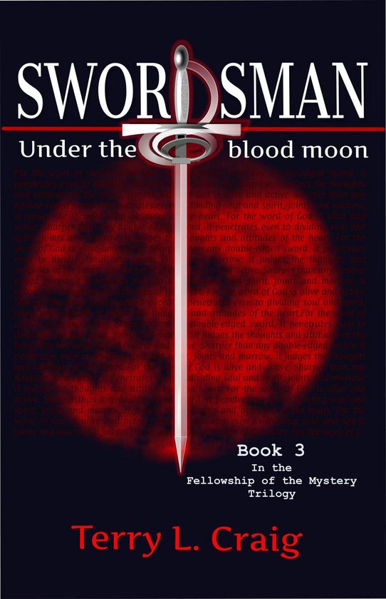 Fellowship of the Mystery trilogy - Swordsman, Under the Blood Moon ...