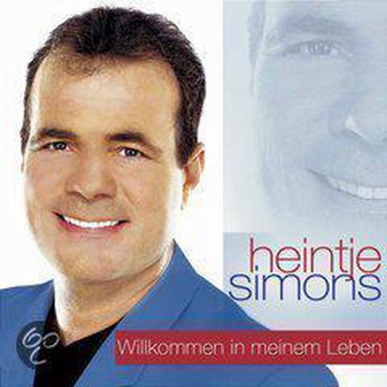 Willkommen in Meinem Leben, Heintje Simons | CD (album) | Muziek | bol