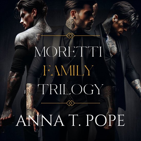 Moretti Family Trilogy, Anna T. Pope | 9798318141942 | Boeken | bol
