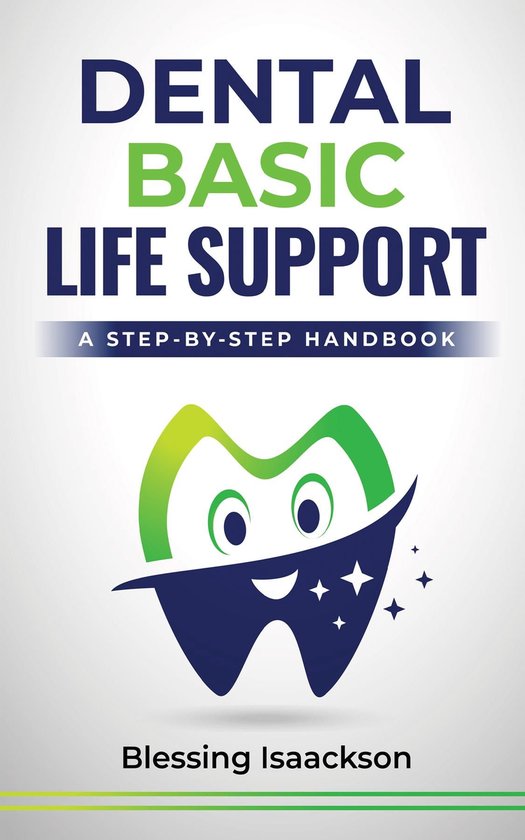 Dental Basic Life Support (ebook), Blessing Isaackson | 9781068355707 ...