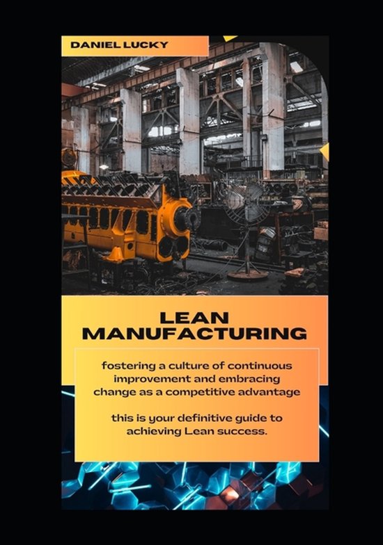 Lean Manufacturing, Daniel Lucky | 9798864777633 | Boeken | bol