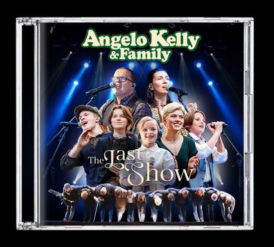 Angelo Kelly & Family - The Last Show (CD), Angelo Kelly & Family ...