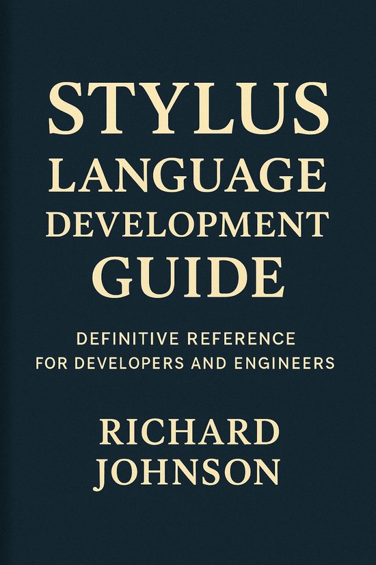 Stylus Language Development Guide (ebook), Richard Johnson ...