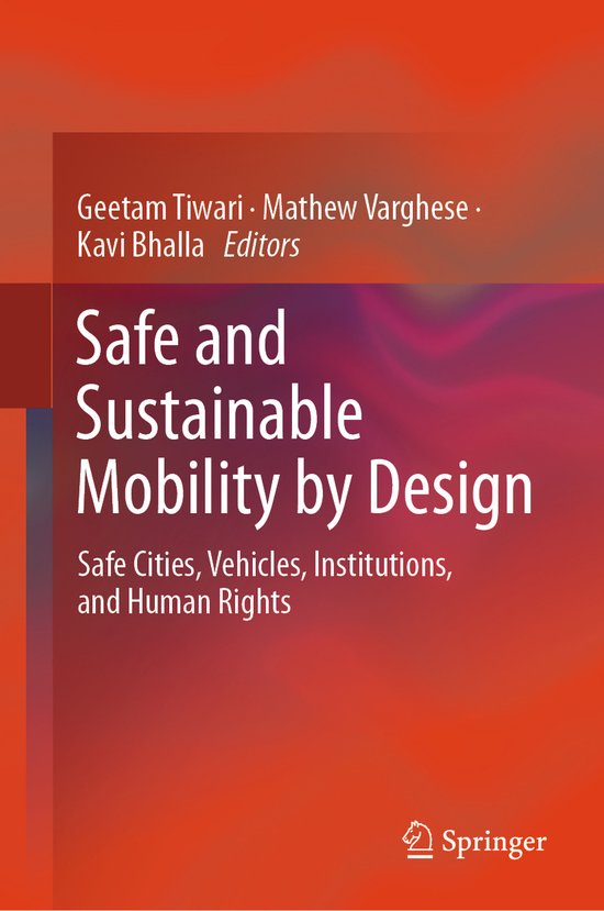 Safe and Sustainable Mobility by Design | 9789819620999 | Boeken | bol