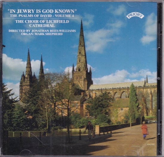 In Jewry is God known, The Psalms of David 4 - Choir of Lichtfield ...