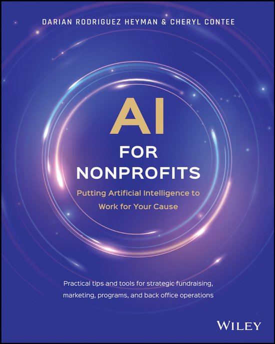 AI for Nonprofits, Darian Rodriguez Heyman | 9781394298419 | Boeken | bol
