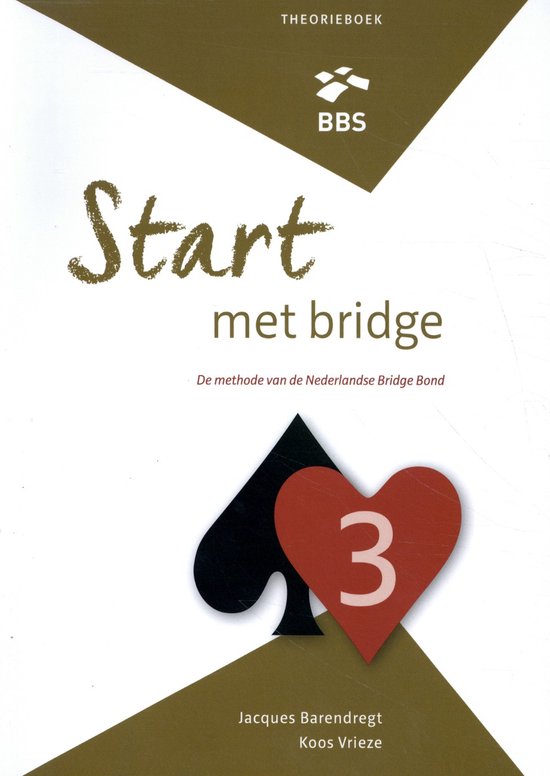 Bridge Bond Specials - Start met bridge theorieboek 3 | 9789491761539 | Jacques... | bol