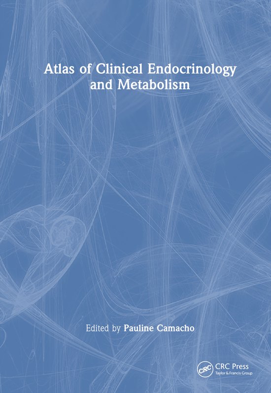 Atlas of Clinical Endocrinology and Metabolism | 9780367608354 | Boeken ...