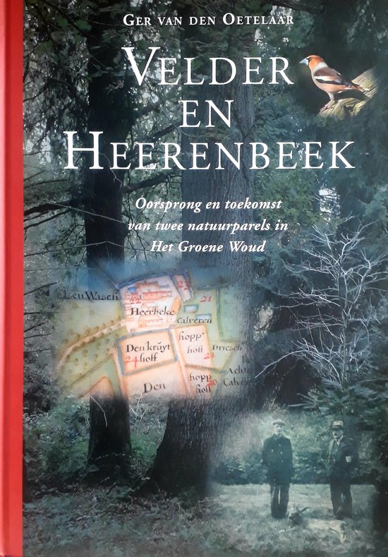 Velder en Heerenbeek, Ger van den Oetelaar, Gerardus Hubertus Cornelis ...