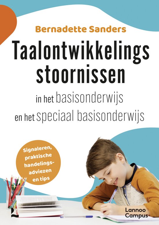 Taalontwikkelingsstoornissen in het basisonderwijs en speciaal basisonderwijs (ebook),... | bol