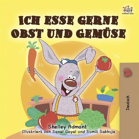 German Bedtime Collection - Ich esse gerne Obst und Gemüse (German ... German Bedtime Collection - Ich esse gerne Obst und Gemüse (German ...