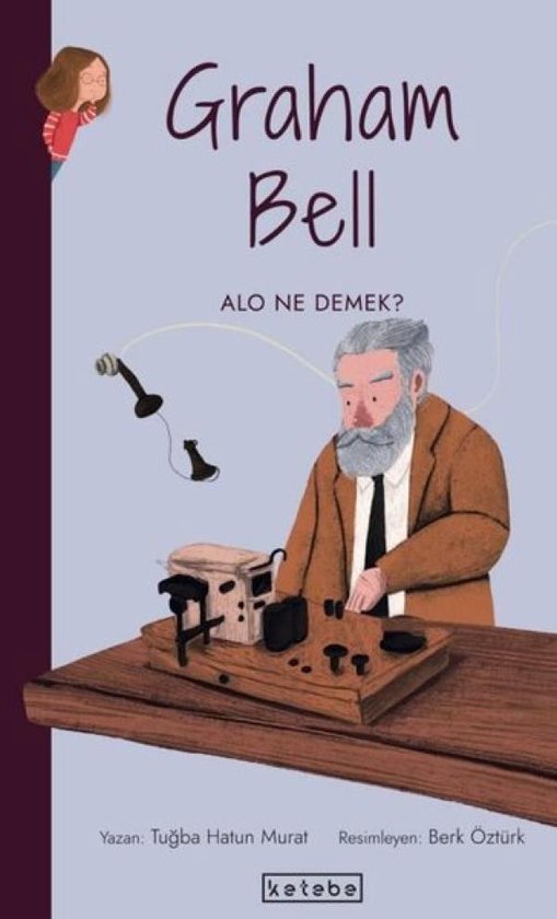Graham Bell-Alo Ne Demek? Parlak Fikirler, Tuğba Hatun Murat ...