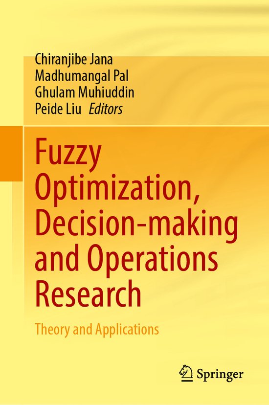 Fuzzy Optimization, Decision-making and Operations Research | 9783031356674 | Boeken | bol.com