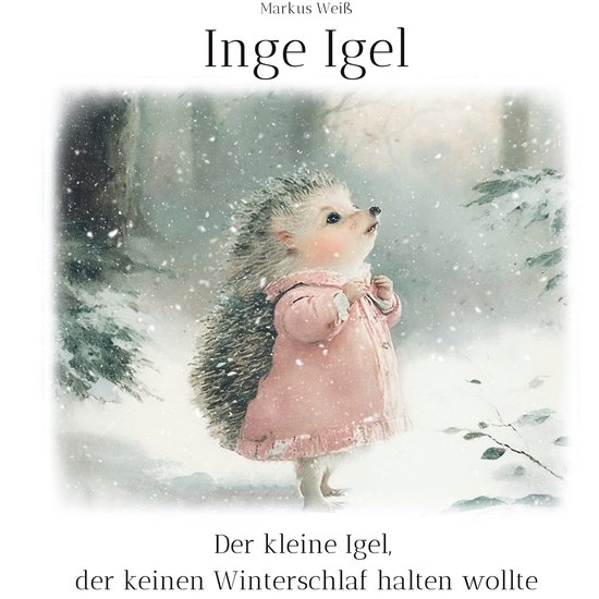 Inge Igel (ebook), Markus Weiß | 9783757872380 | Boeken | bol.com