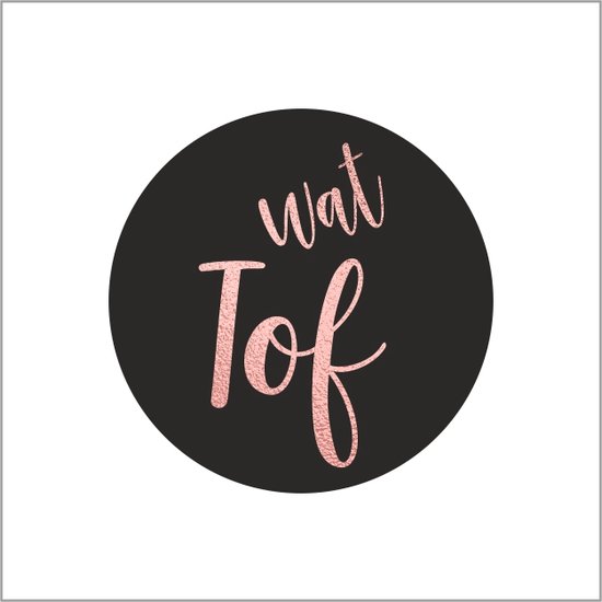 Sticker - "Wat Tof" - Etiketten - 40mm Rond - Rosé/Zwart - 500 Stuks ...