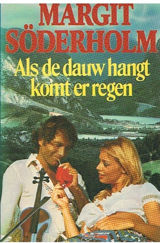 Als er dauw hangt komt er regen, Margit Söderholm | 9789010047120 ...