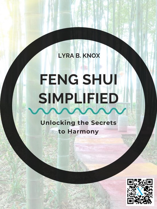Feng Shui Simplified: Unlocking the Secrets to Harmony (ebook), Lyra B. Knox |... | bol.com