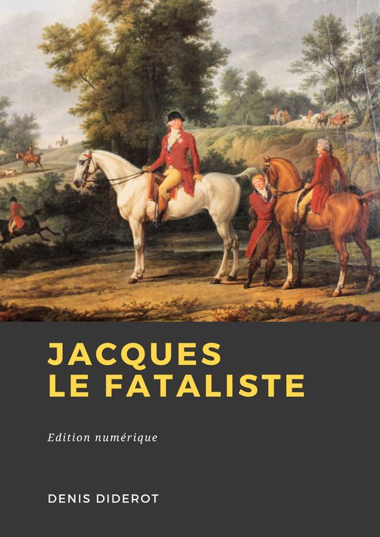 Jacques le fataliste (ebook), Denis Diderot | 9782384610860 | Boeken | bol
