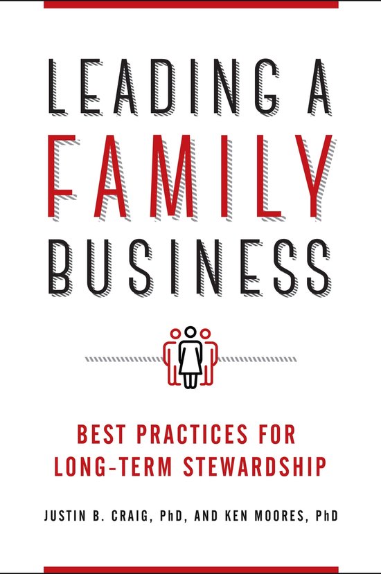 Leading a Family Business (ebook), Justin B. Craig Ph.D ...