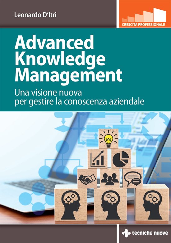 Advanced Knowledge Management (ebook), Leonardo D’Itri | 9788848146050 ...