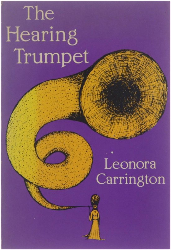 Hearing Trumpet, Carrington Leonora 1917-2011 | 9780872861695 | Boeken ...