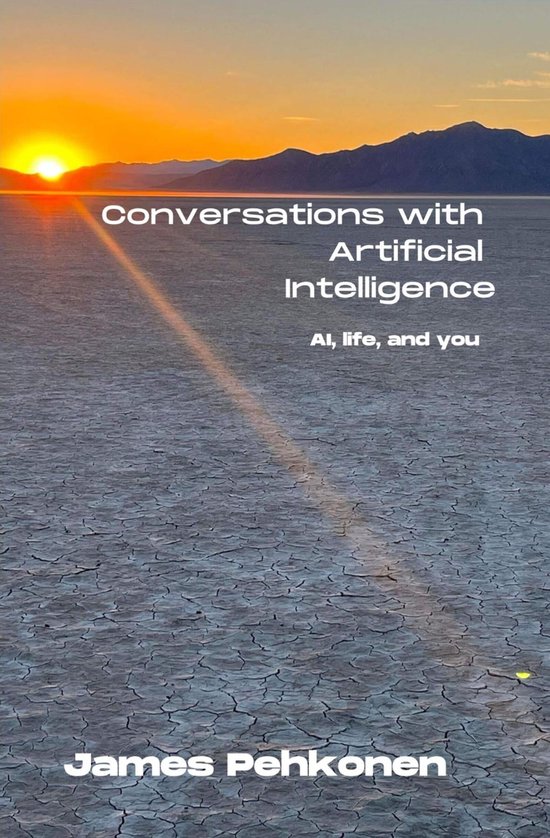 Conversations with Artificial Intelligence (ebook), James Pehkonen | 9798988426127 |... | bol