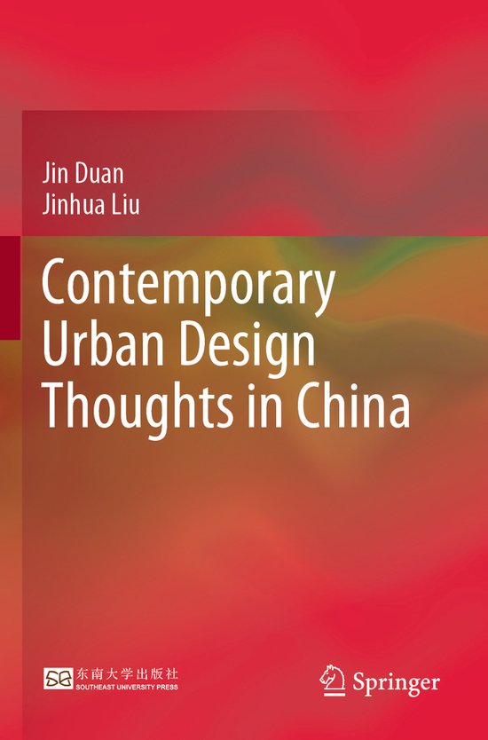 Contemporary Urban Design Thoughts in China, Jin Duan | 9789811909436 | Boeken | bol.com