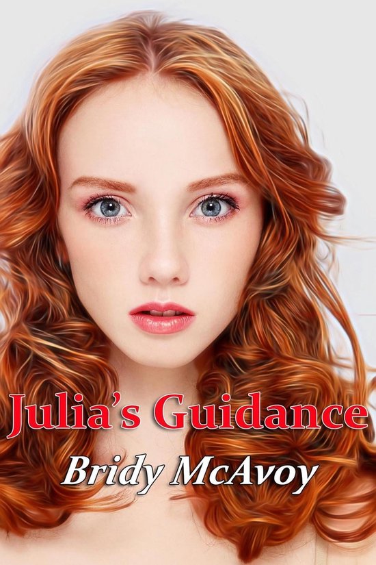 Julia's Infidelities 7 - Julia's Guidance (ebook), Bridy McAvoy ...