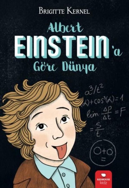 Albert Einstein'a Göre Dünya, Brigitte Kernel | 9786256998032 | Boeken | bol.com