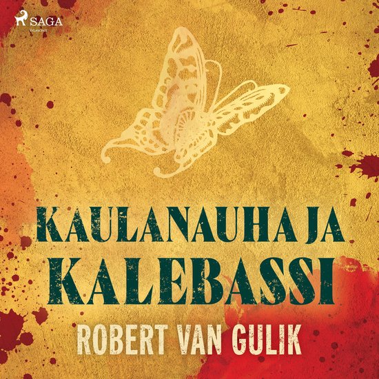 Kaulanauha ja kalebassi, Robert van Gulik | 9788727077062 | Boeken | bol