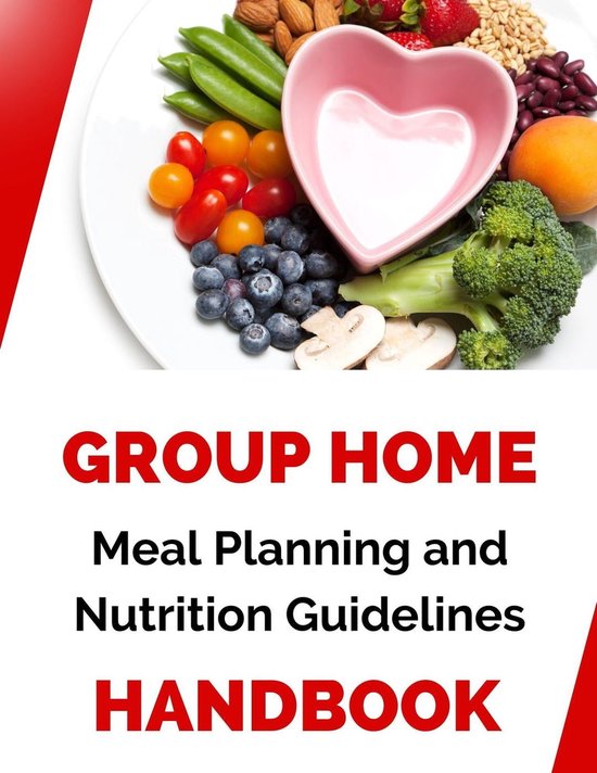 Group Home Meal Planning and Nutrition Guidelines Handbook (ebook ...
