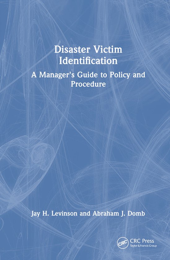 Disaster Victim Identification | 9781032385006 | Jay H. Levinson ...