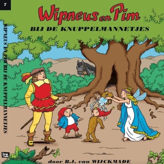 Wipneus en Pim bij de Knuppelmannetjes, B.J. van Wijckmade ...