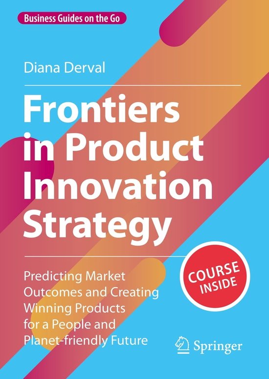 Business Guides on the Go - Frontiers in Product Innovation Strategy ...