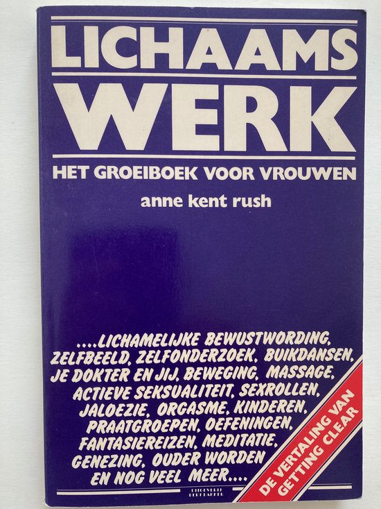 Lichaamswerk, Anne Kent Rush | 9789060195208 | Boeken | bol