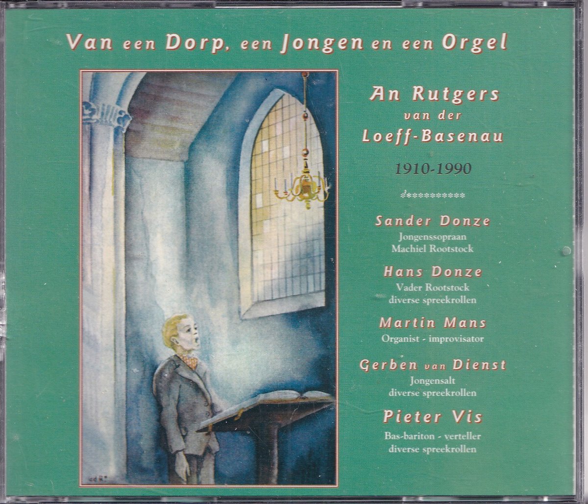 Van een dorp, een jongen en een orgel - Zeeuwse novelle - An Rutgers ...